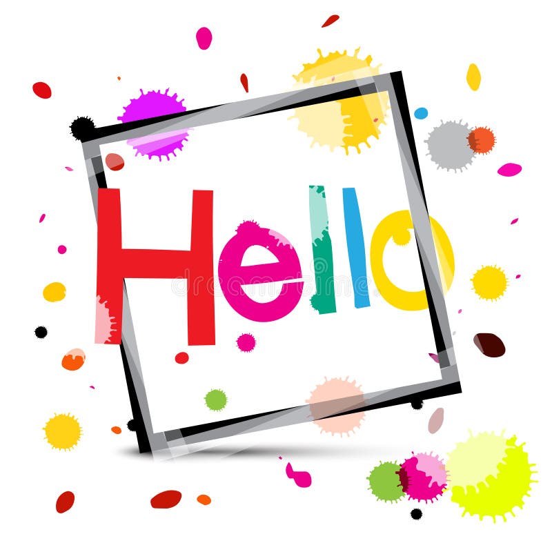 Hello. Colorful Hello Title with Colorful Splashes Stock Illustration ...