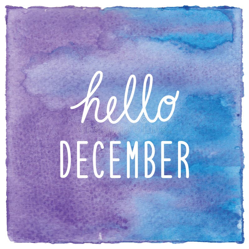 Hello December Greeting on Abstract Blue Watercolor Background Stock ...