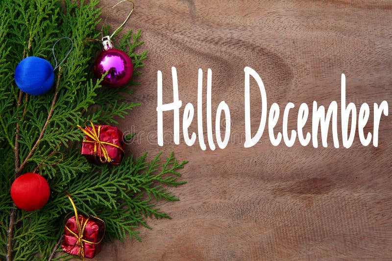 Hello December. Celebration. Stock Photo - Image of decorative, holiday ...