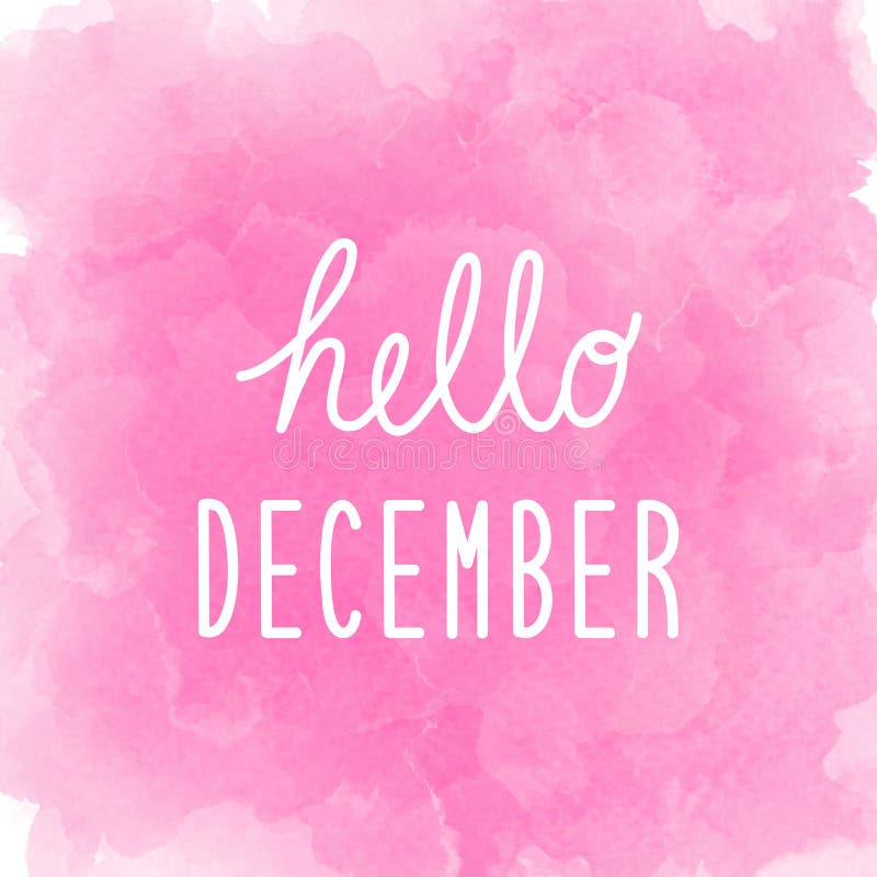 Hello December Greeting on Abstract Pink Watercolor Background Stock ...