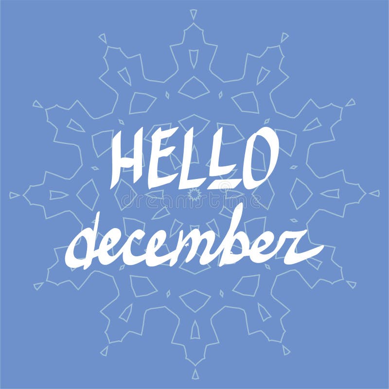 Hello December Hand Written Lettering Vector, Inspirational Quotes ...
