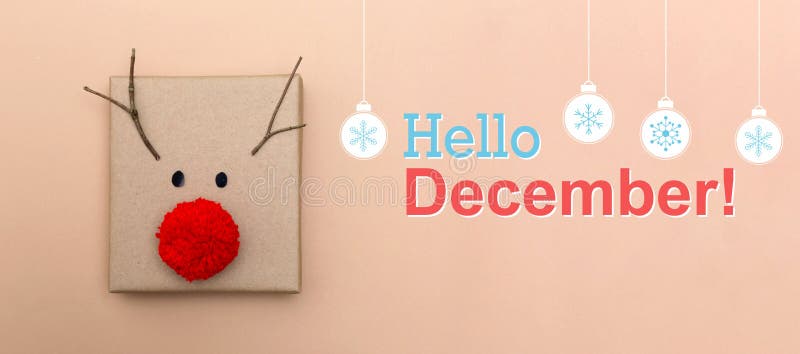 Hello December Message with a Reindeer Gift Box Stock Image - Image of ...