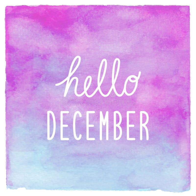 Hello December Text on Blue and Purple Watercolor Background Stock ...