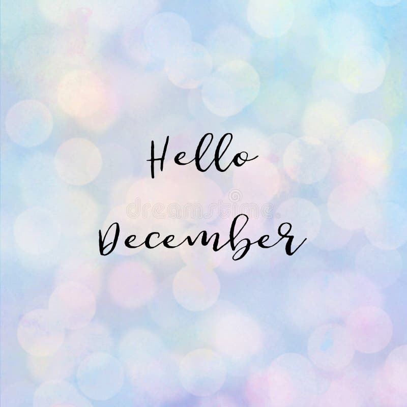 Hello December Text with Bokeh Light Stock Illustration - Illustration ...