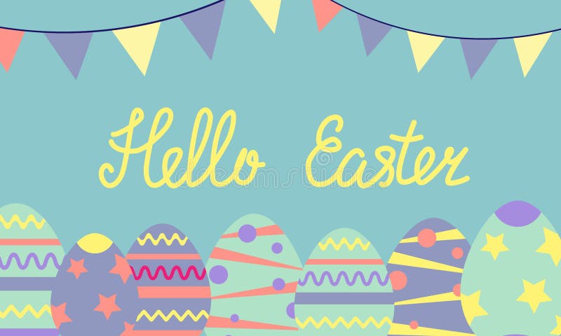 Hello Easter. Vector Flat Illustration. Bright and Funny Stock Vector - Illustration of greeting ...