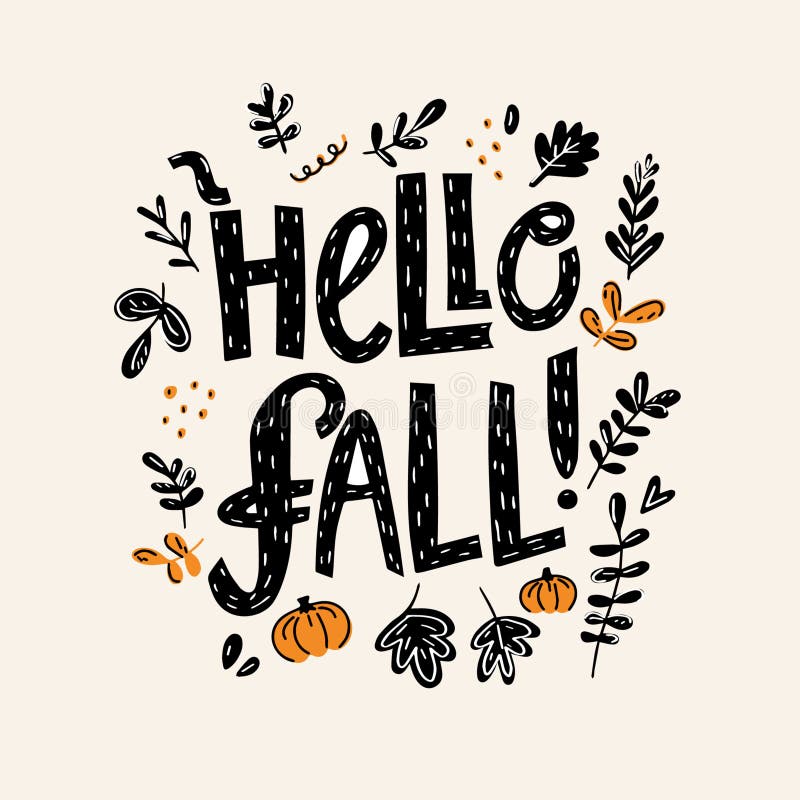 Hello Fall Hand Drawn Vector Lettering with Floral and Leaf Border ...