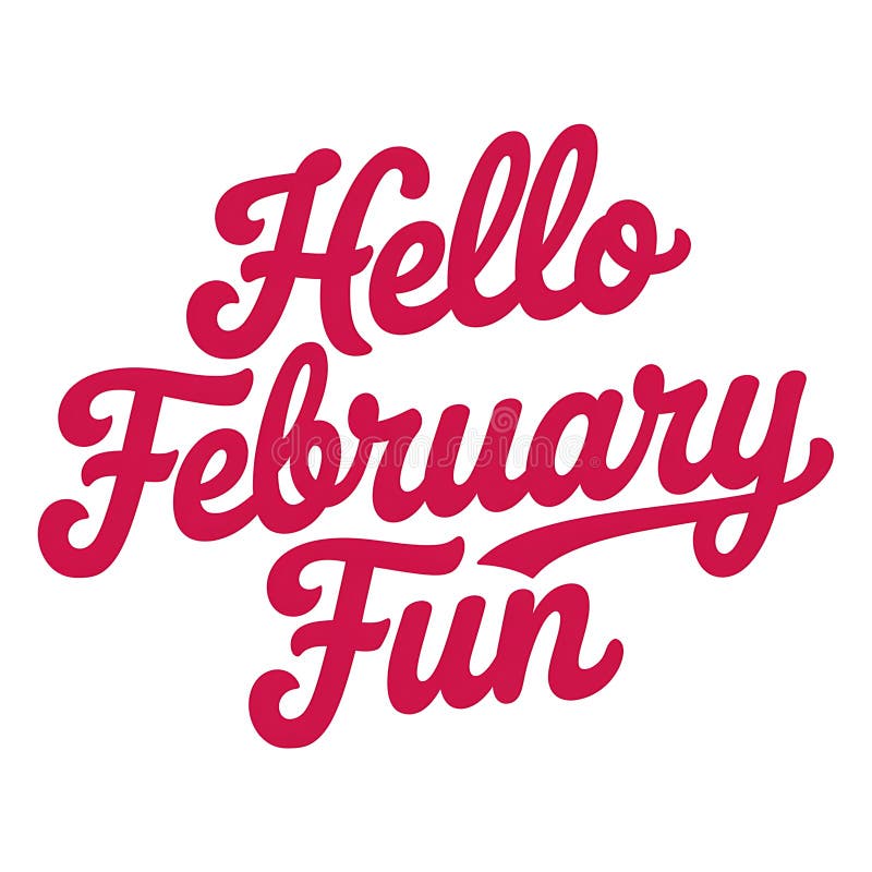 Hello February Fun a Festive February Greeting Stock Illustration ...