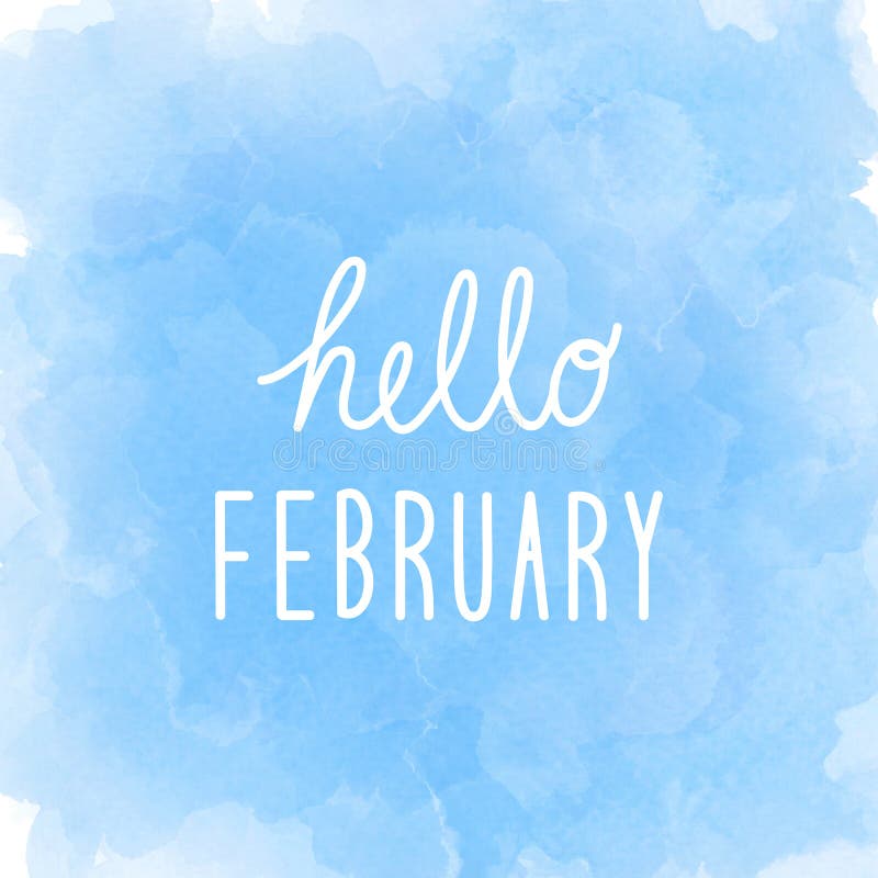 Hello February Greeting on Abstract Blue Watercolor Background Stock ...