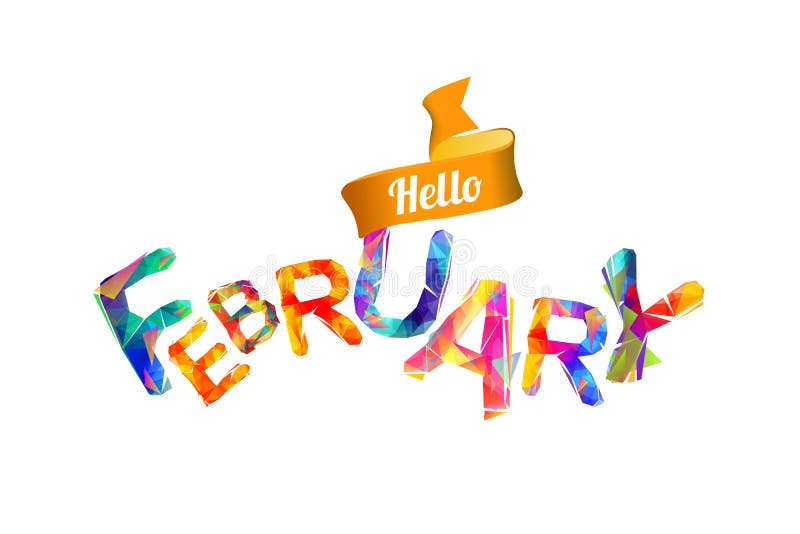 Hello February. Triangular Letters Stock Vector - Illustration of ...