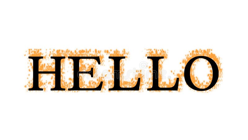 Hello Fire Text Effect White Isolated Background Stock Illustration ...