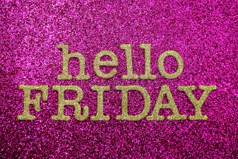 Hello Friday Alphabet Letter on Pink Glitter Background Stock Image ...