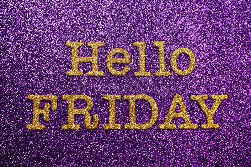 Hello Friday Alphabet Letter on Purple Glitter Background Stock Photo ...
