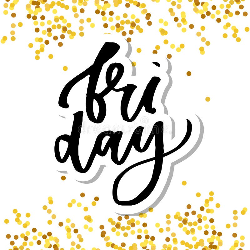 Hello, Friday - Hand Painted Ink Brush Pen Modern Calligraphy Stock ...