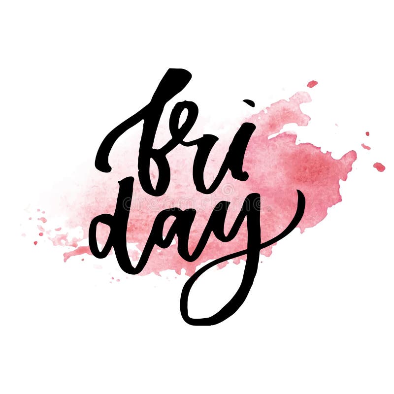 Hello, Friday - Hand Painted Ink Brush Pen Modern Calligraphy Stock ...