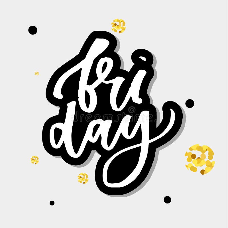 Hello, Friday - Hand Painted Ink Brush Pen Modern Calligraphy Stock ...