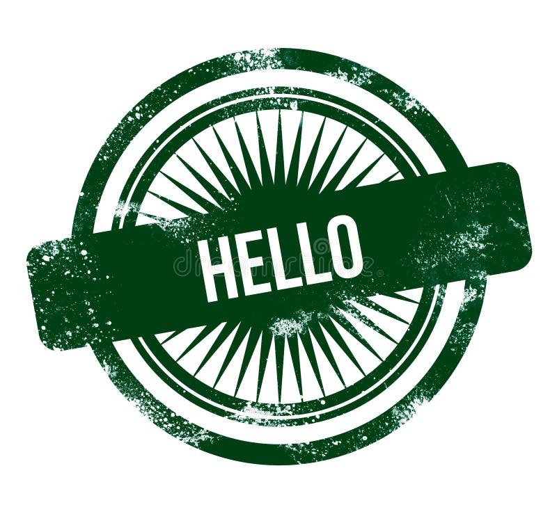 Hello - green grunge stamp stock illustration. Illustration of button ...
