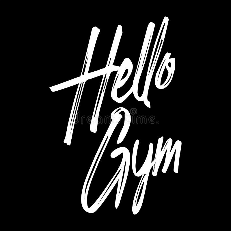 Hello Gym,Graphic Design Lettering Abstract for T Shirt Printing,poster ...