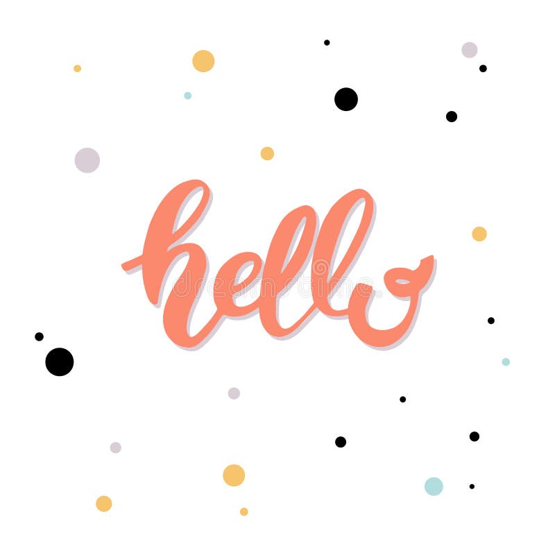 Hello. Hand Drawn Lettering Stock Vector - Illustration of hello, retro ...