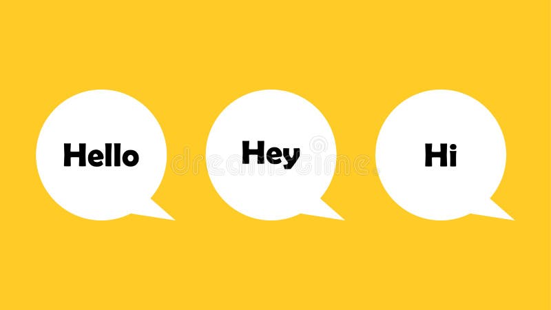 Hello, Hey, Hi. Set of Speech Bubbles with Greeting. Vector ...