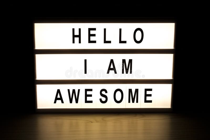 Hello I am Awesome Light Box Sign Board Stock Photo - Image of frame ...