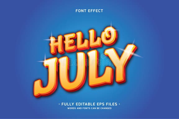 Hello July font effect stock vector. Illustration of print - 293714147