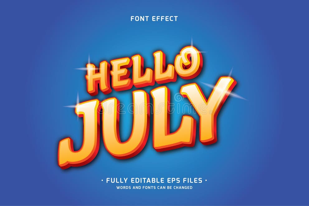Hello July font effect stock vector. Illustration of print - 293714147