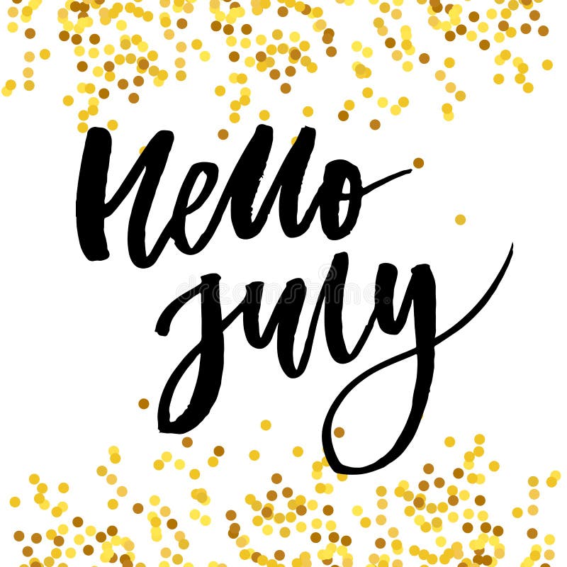 Hello July Phrase Lettering Calligraphy Vector Gold Stock Illustration ...