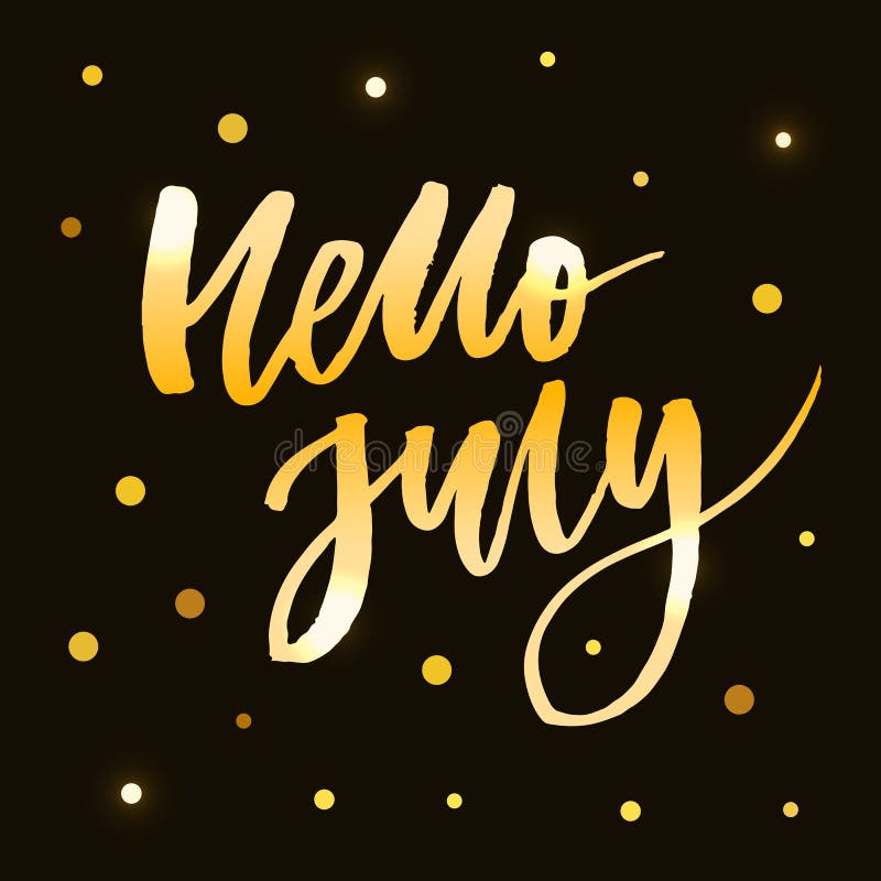 Hello July Phrase Lettering Calligraphy Vector Color Watercolor Stock ...