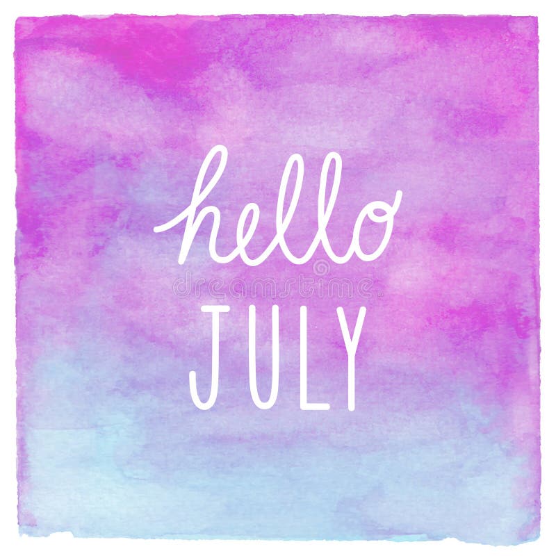 Hello July Text on Blue and Purple Watercolor Background Stock ...