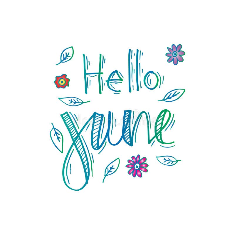 Hello june stock illustration. Illustration of expression - 89861467