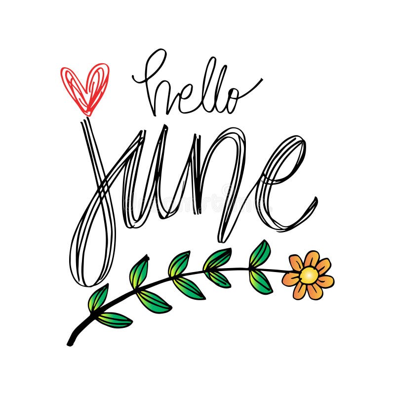 Hello June Hand Lettering Print Poster. Stock Vector - Illustration of ...