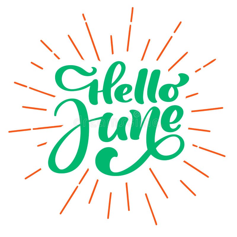 Hello June Text on White Background. Vintage Hand Drawn Calligraphy ...