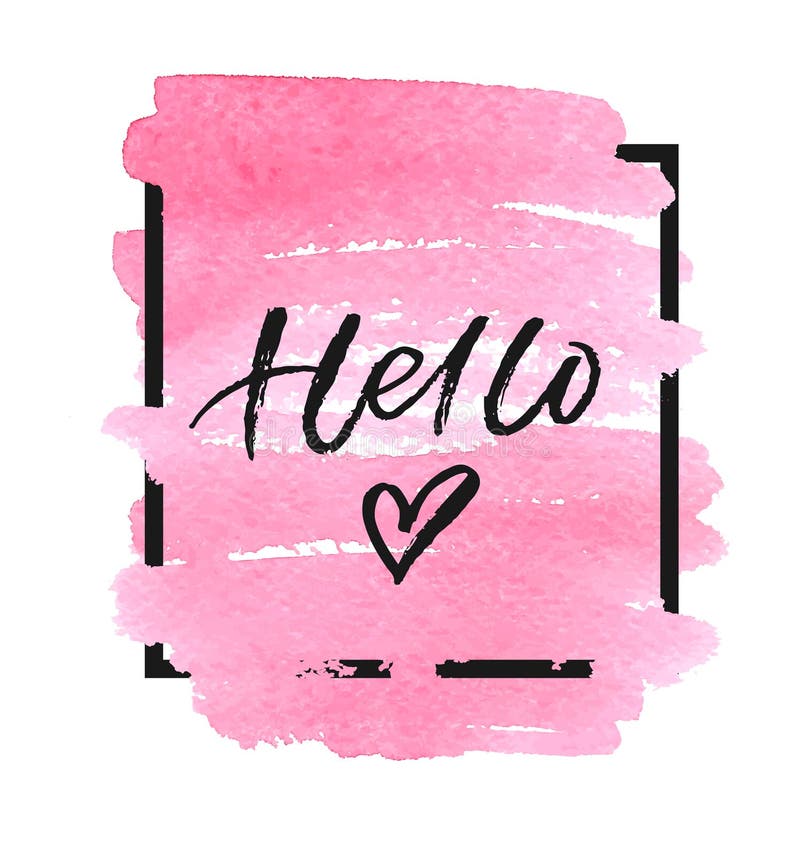 Hello Lettering with Heart on Pink Watercolor Stain. Vector ...