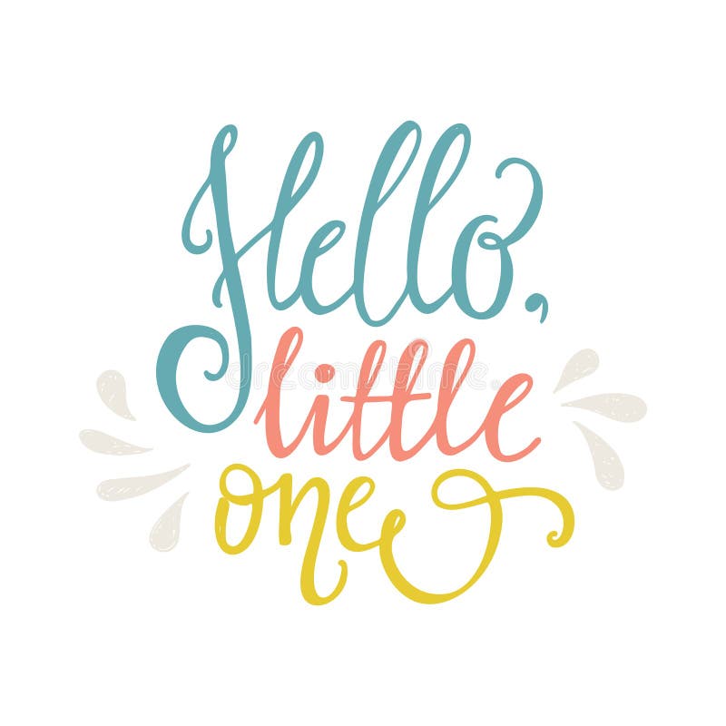 Hello Little One stock vector. Illustration of concept - 87998494