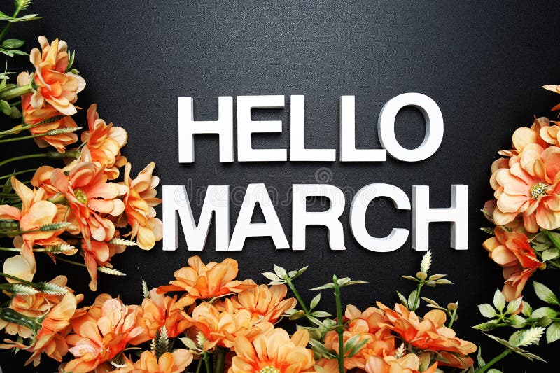 Hello March Alphabet Letter with Flower Decoration on Black Background ...
