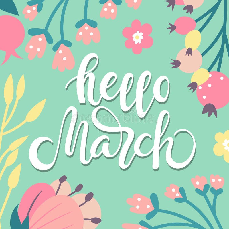 Hello March - background stock vector. Illustration of ornament - 108525731
