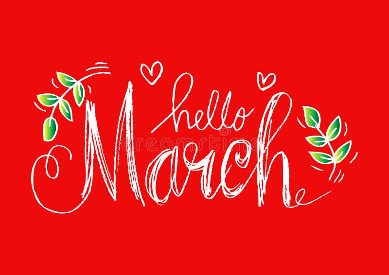 Hello March lettering stock illustration. Illustration of flower - 85896649