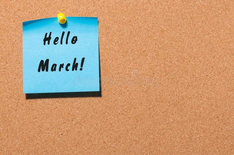 Hello March - Note with Text Pinned at Cork Notice Board. with Empty ...