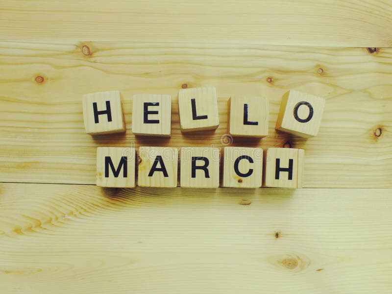 Hello March Wooden Block with Filter Color Effect Stock Photo - Image ...