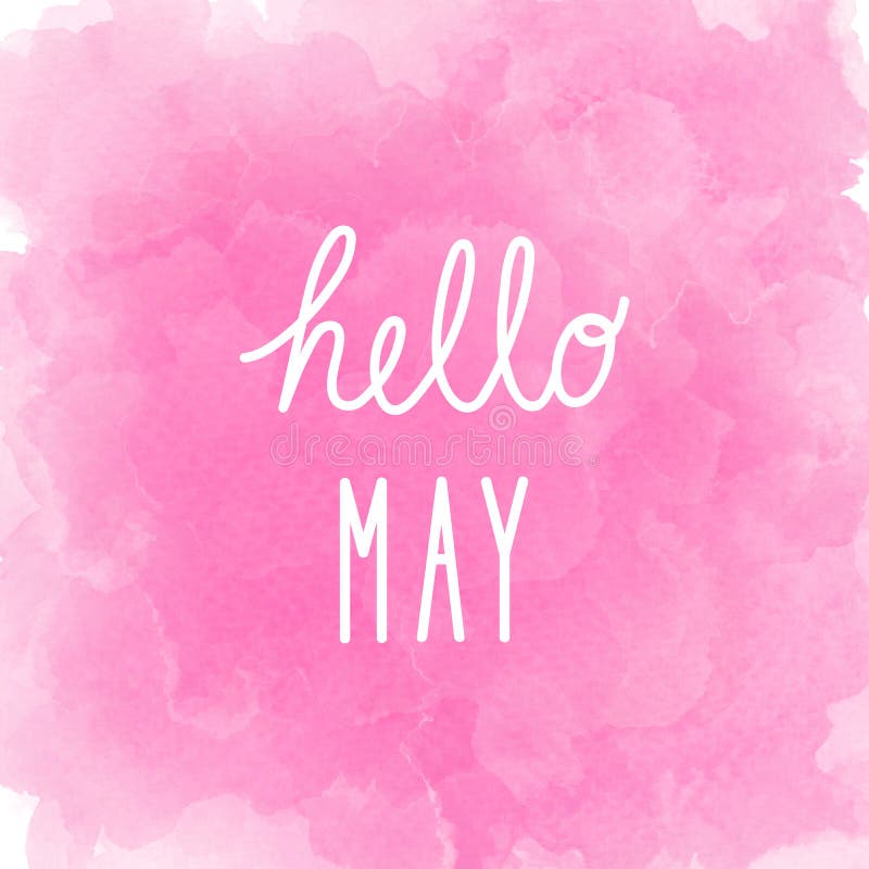 Hello May Greeting on Abstract Pink Watercolor Background Stock ...