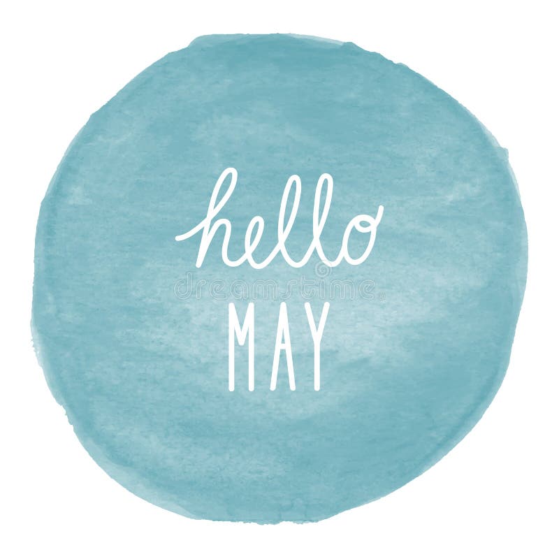 Hello May Greeting on Blue Watercolor Background Stock Photo - Image of ...