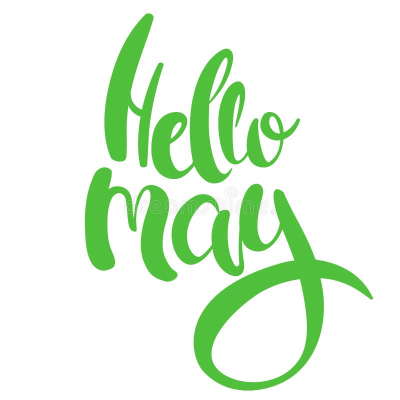 Hello May Hand Drawn Calligraphy Stock Vector - Illustration of happy ...