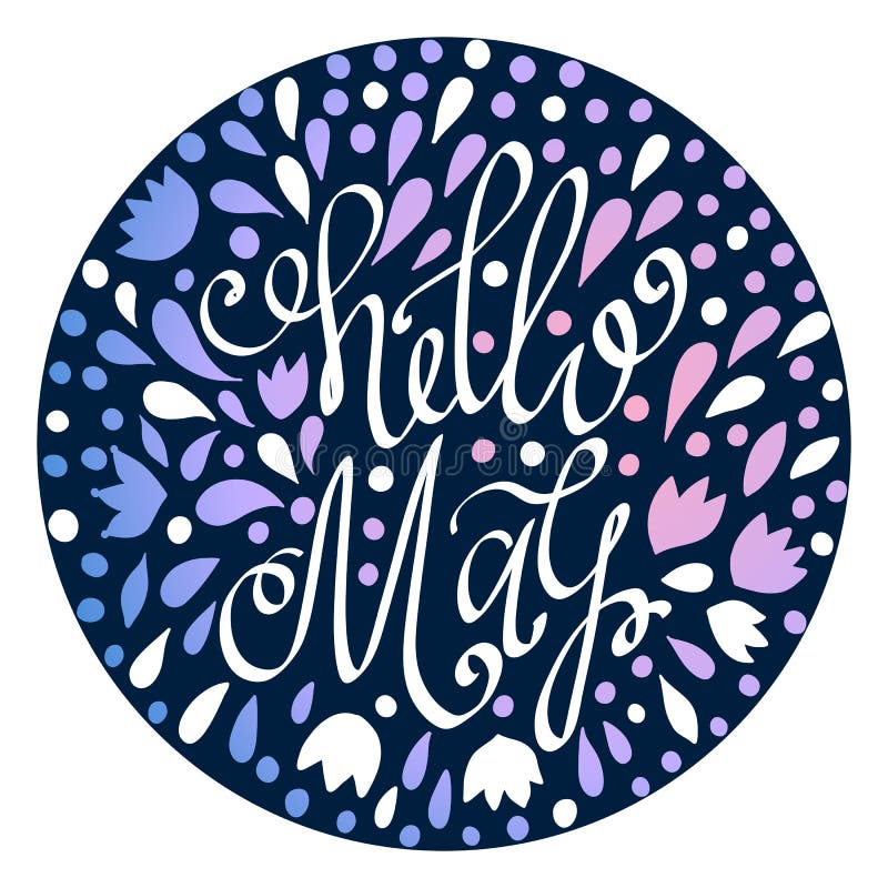 Hello May Hand Drawn Lettering with Abstract Floral Elements. Stock ...