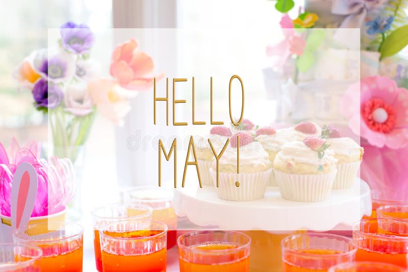 Hello May Message with Dessert Table Stock Photo - Image of event ...