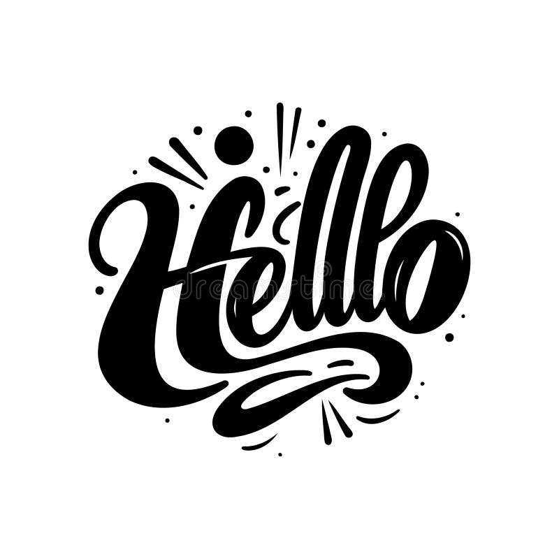 HELLO. Modern Calligraphy Quote Line Script Word Hello. Hand Drawn ...