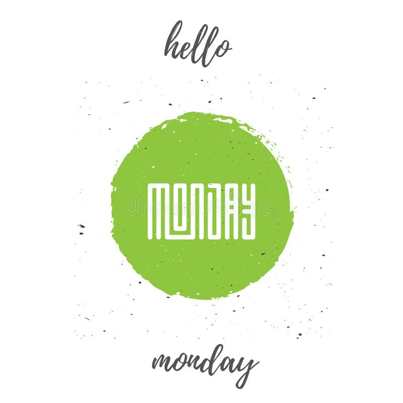 Hello Monday Typographic Design Stock Vector Illustration Of
