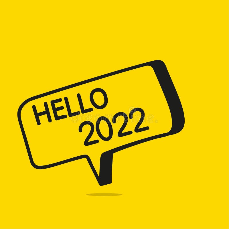 Hello 2022 Motivational Phrase. Stock Vector - Illustration of creative ...
