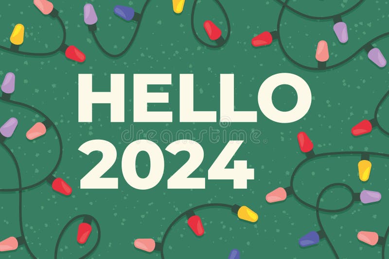Hello New 2024 Text and Colorful Christmas Lights Stock Vector ...