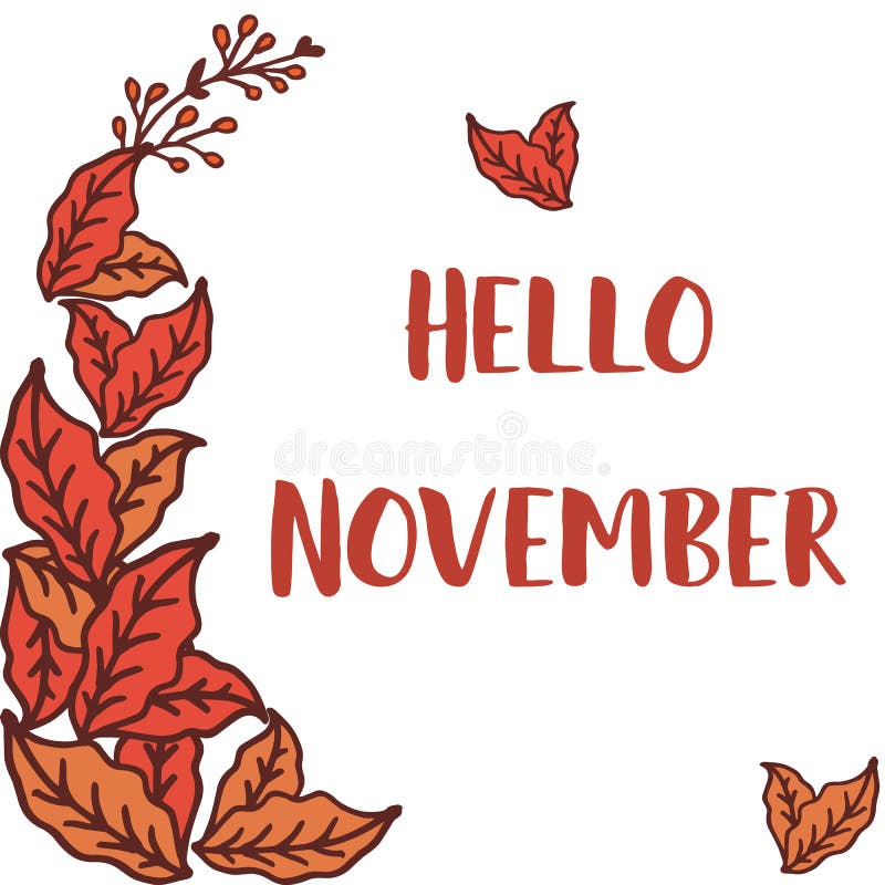 Hello November, with Design Colorful Leaf Frame Background. Vector ...