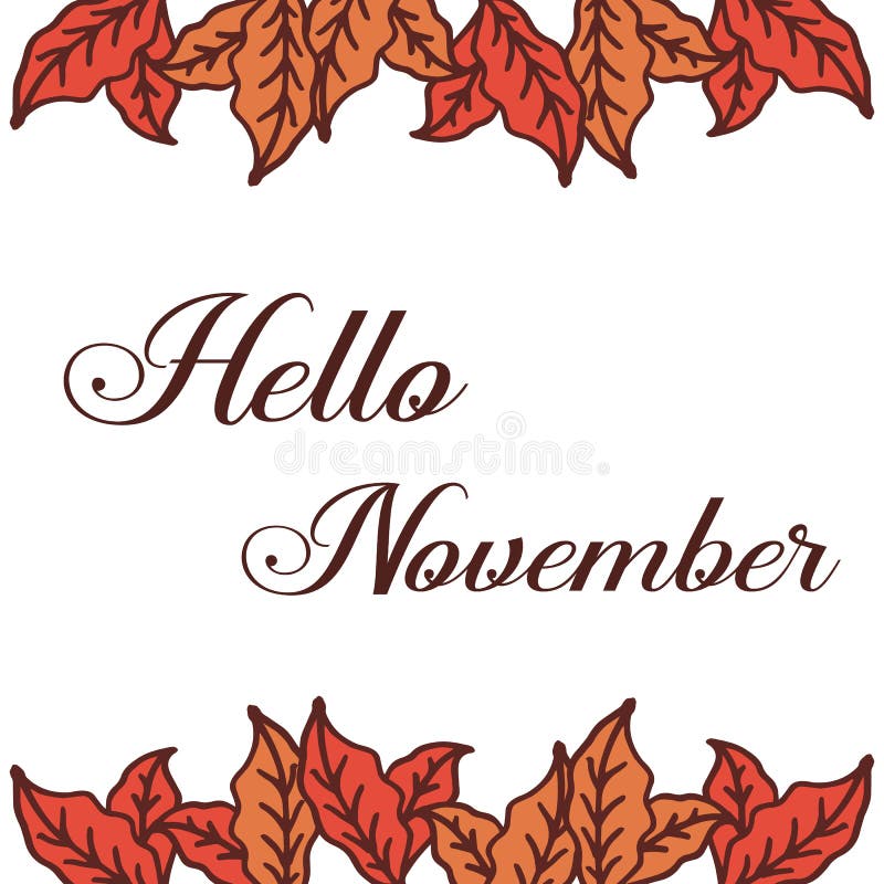 Hello November, with Design Colorful Leaf Frame Background. Vector ...